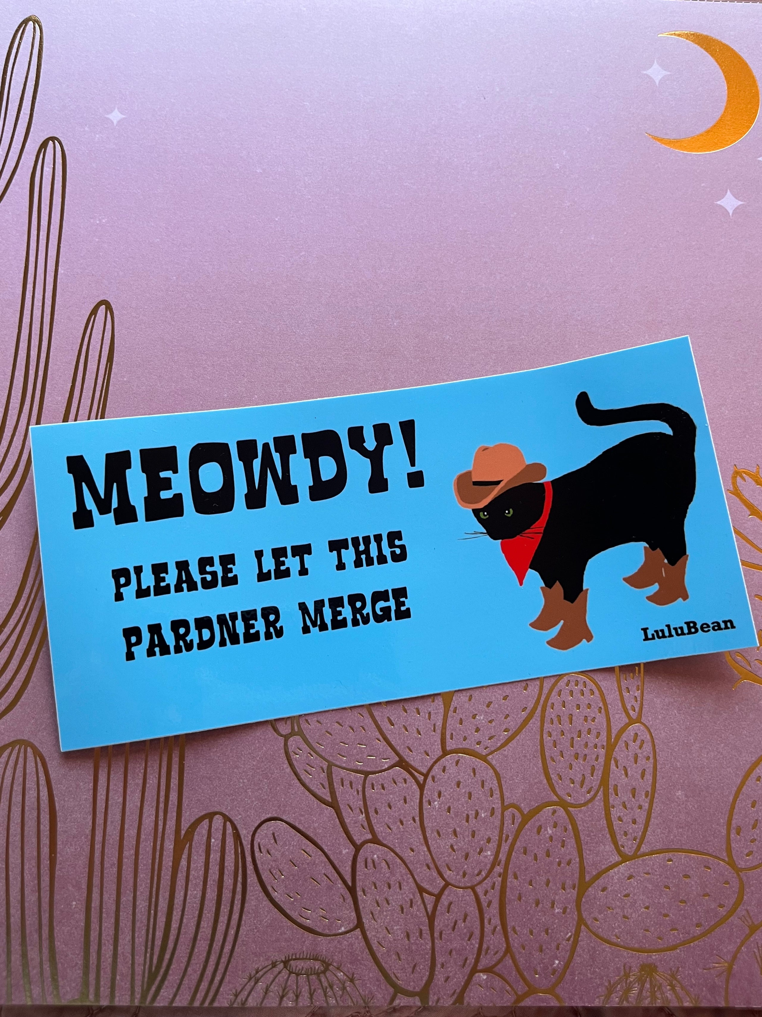 Meowdy Bean Bumper Sticker | Lulubean Boutiques